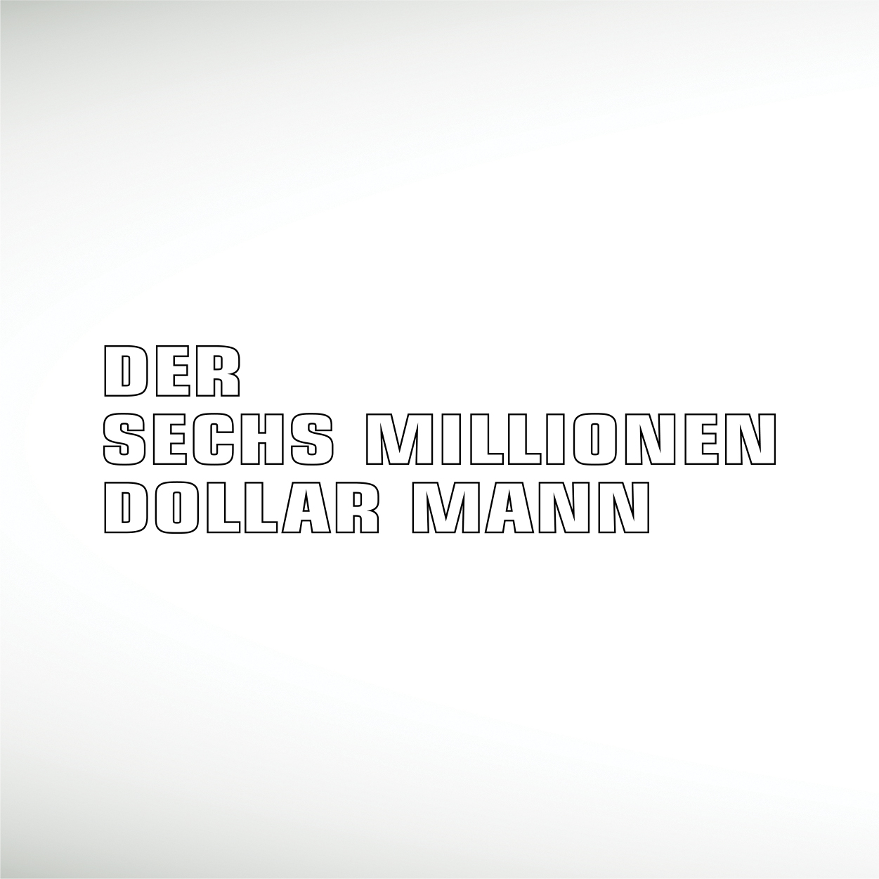 Vector: Der Sechs Millionen Dollar Mann Outline Vector Logo Free Download